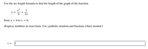 Solved Use The Arc Length Formula To Find The Length Of The Chegg Com
