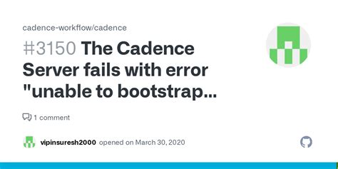 The Cadence Server Fails With Error Unable To Bootstrap Ringpop