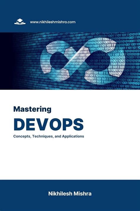 Mastering Devops Concepts Techniques And Applications Ebook Mishra Nikhilesh Books