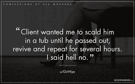 Sex Workers Confess The Strangest Things Clients Asked Them To Do Their Answers Are