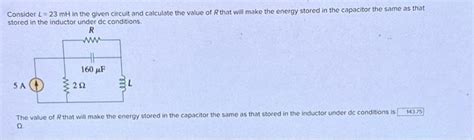 Solved Consider L MH In The Given Circuit And Calculate Chegg