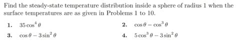 Solved Find The Steady State Temperature Distribution Inside