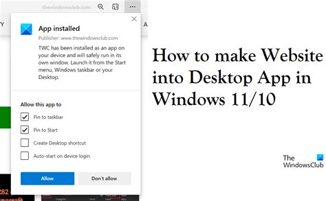 How To Turn Websites Into Desktop Apps In Windows 11 10