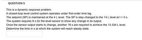 Solved Question 5 This Is A Dynamic Response Problem A