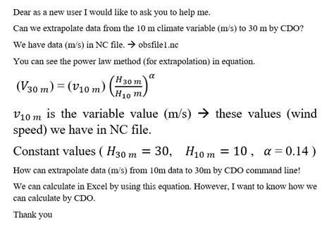 Netcdf How Can We Extrapolate Data From The 10 M Climate Variable M S To 30 M By Cdo