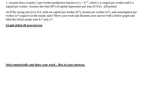 solved assume that a country s per worker production