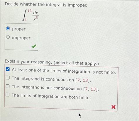 solved decide whether the integral is improper [2³ 13 dx x5