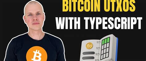 building a utxo manager in typescript a practical guide to bitcoin