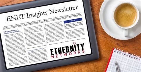Ethernity Networks On Linkedin The New Enet Insights Newsletter Offers
