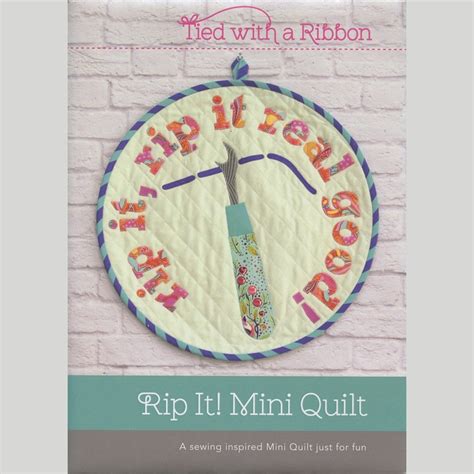 Rip It Mini Quilt Pattern Quilting Fabrics Sewing Tools Embroidery