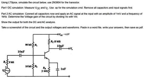 Using Ltspice Simulate The Circuit Below Use 2n3904 For The