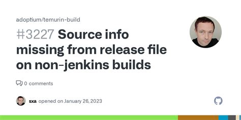 Source Info Missing From Release File On Non Jenkins Builds · Issue