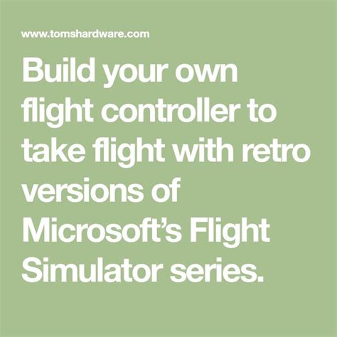 Build Your Own Flight Controller To Take Flight With Retro Versions Of Microsofts Flight
