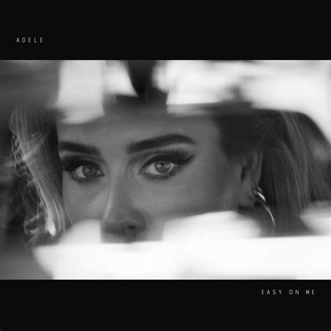 “easy On Me” Is Adele In Her Truest Form The Observer
