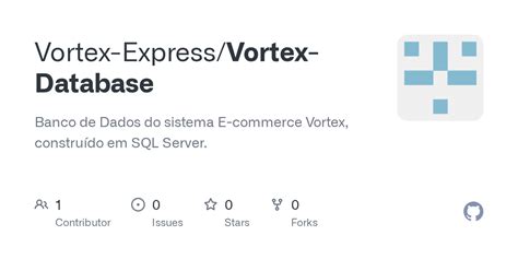 Github Vortex Expressvortex Database Banco De Dados Do Sistema E