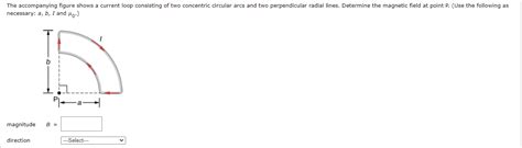 Solved The Accompanying Figure Shows A Current Loop Con