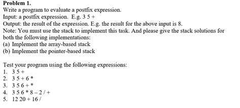 solved problem 1 write a program to evaluate a postfix