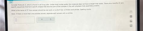 Solved Consider Molecule X ﻿which Is Found In All Living