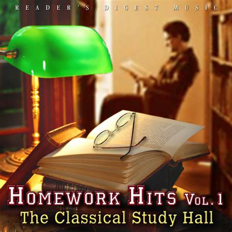 Homework Hits Vol 1 The Classical Study Hall Compilation By Various