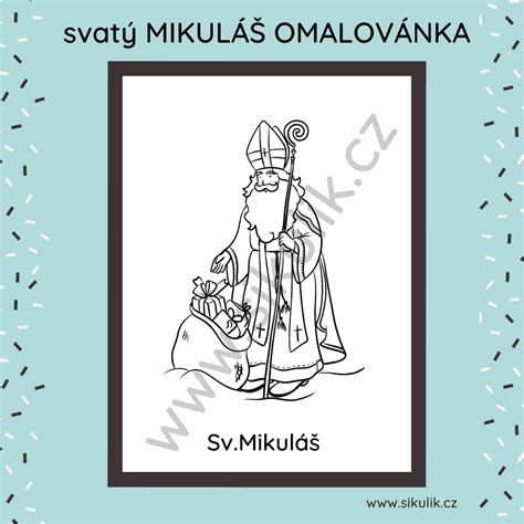 Svatý Mikuláš Omalovánka Šikulík