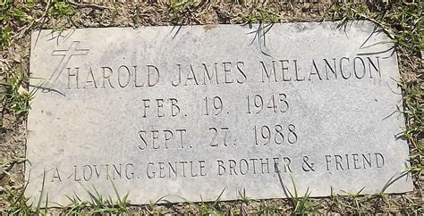 Harold James Melancon 1943 1988 Find A Grave Memorial