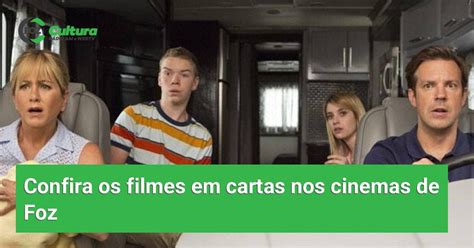 Confira Os Filmes Em Cartas Nos Cinemas De Foz Rádio Cultura Foz Am 820