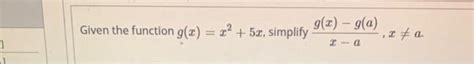 solved given the function g x x2 5x simplify