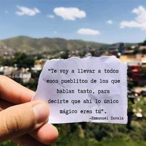 Pueblitos Mágicos Frases Bonitas Frases Motivadoras Frases Sentimentales