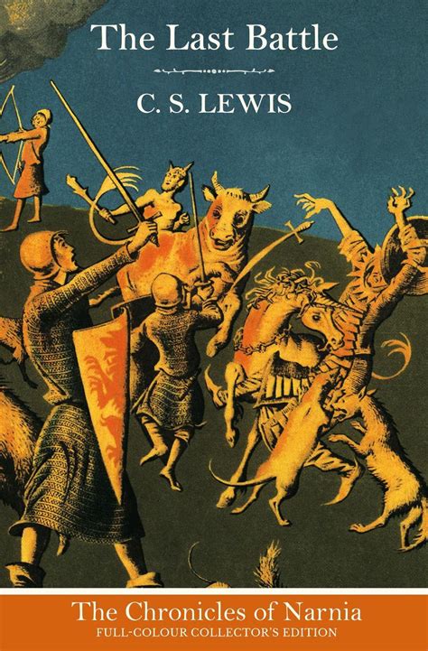 The Last Battle By C S Lewis Hardcover 9780007588589 Buy Online At