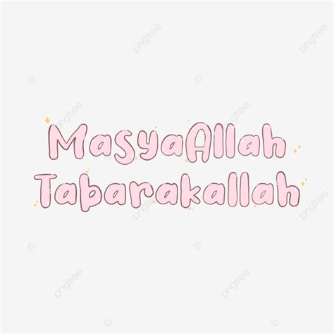 Cute Text Masyaallah Tabarakallah Masha Allah Calligraphy Masha Allah