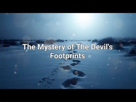 The Devils Footprints A Chilling Mystery From 1855 🔥🐾 Youtube