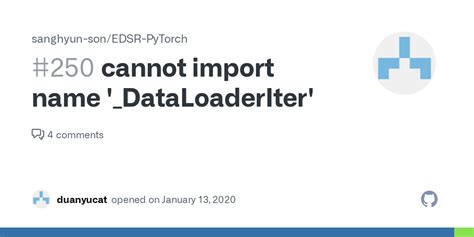 Cannot Import Name Dataloaderiter · Issue 250 · Sanghyun Sonedsr Pytorch · Github