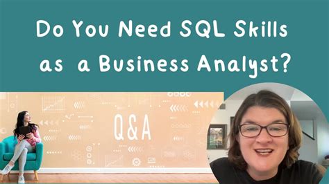 Businessanalyst Sql Businessanalysis Licreatoraccelerator Angela Wick 43 Comments