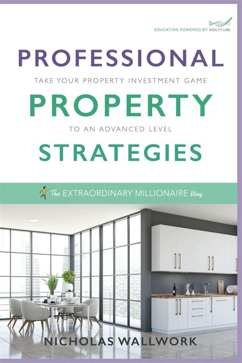 Professional Property Strategies Take Your Property Investment Game To