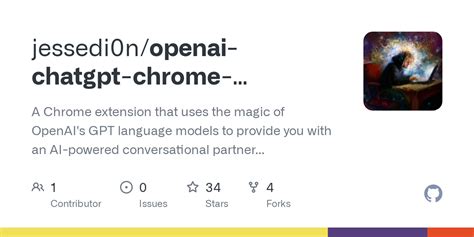 GitHub Jessedi N Openai Chatgpt Chrome Extension A Chrome Extension That Uses The Magic Of