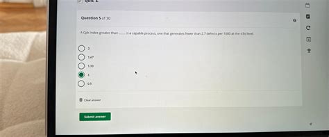 Solved Question 5 ﻿of 30a Cpk Index Greater Than Is A
