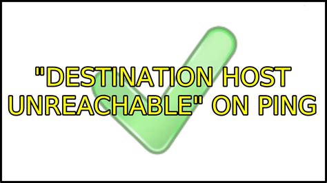 Ubuntu Destination Host Unreachable On Ping Youtube