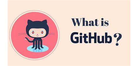 GitHub là gì Một số tính năng chính của GitHub hiện nay