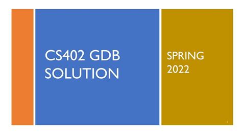 cs402 gdb solution spring 2022 youtube