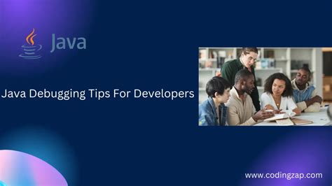What Are Some Best Java Debugging Tips For Developers Codingzap