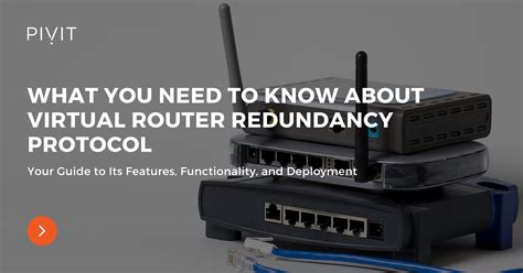 What You Need To Know About Virtual Router Redundancy Protocol