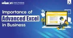 What Is The Importance Of Advanced Excel In Business