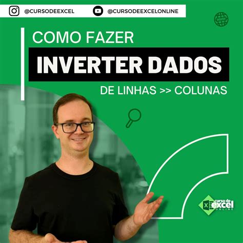 Curso De Excel Online No Linkedin 📈 Como Inverter Dados De Linhas Para