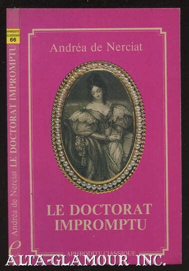 Le Doctorat Impromptu Collection Aphrodite Classique Andrea De Nerciat