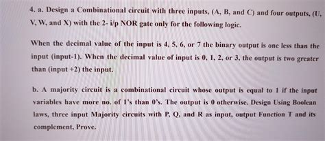 Solved A Design A Combinational Circuit With Three Chegg