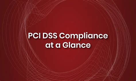 Pci Dss Compliance At Glance Quick Refresher Guide