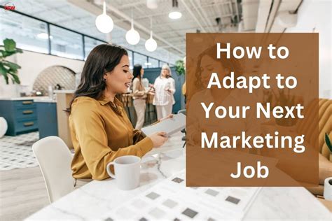How To Adapt To Your Next Marketing Job The Enterprise World