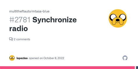 Synchronize Radio · Issue 2781 · Multitheftautomtasa Blue · Github