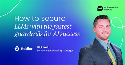 how to secure llms with the fastest guardrails for ai wins