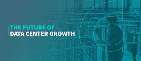 The Future Of Data Center Growth Dataspan